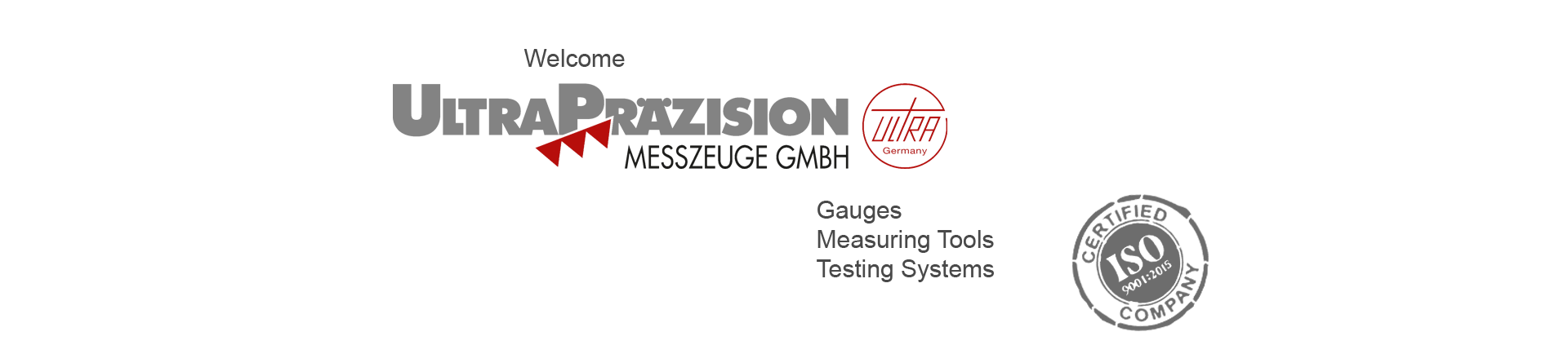 Home page ULTRA PRÄZISION, your specialist for measuring tools, gauges ...